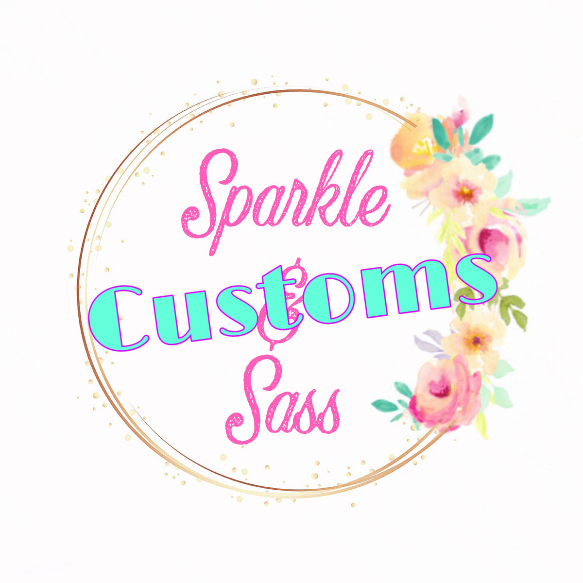 Customs – Sparkle & Sass Designs